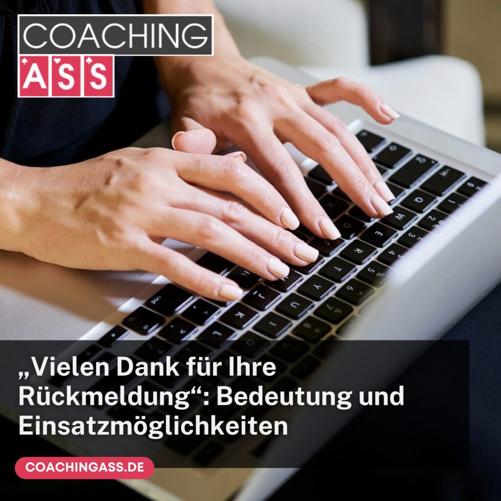 Vielen Dank für Ihre Rückmeldung: Höfliche Formulierungen