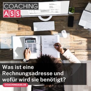 Was ist eine Rechnungsadresse? Bedeutung & korrekte Angabe