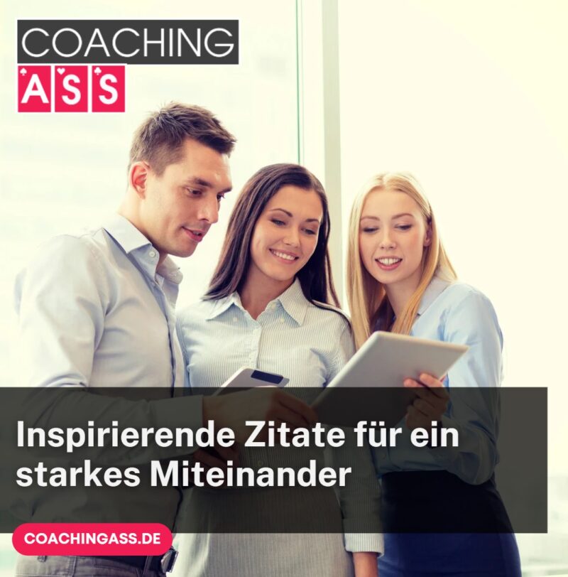 Spruch über Teamgeist und Miteinander im Team: Zitate Erfolg