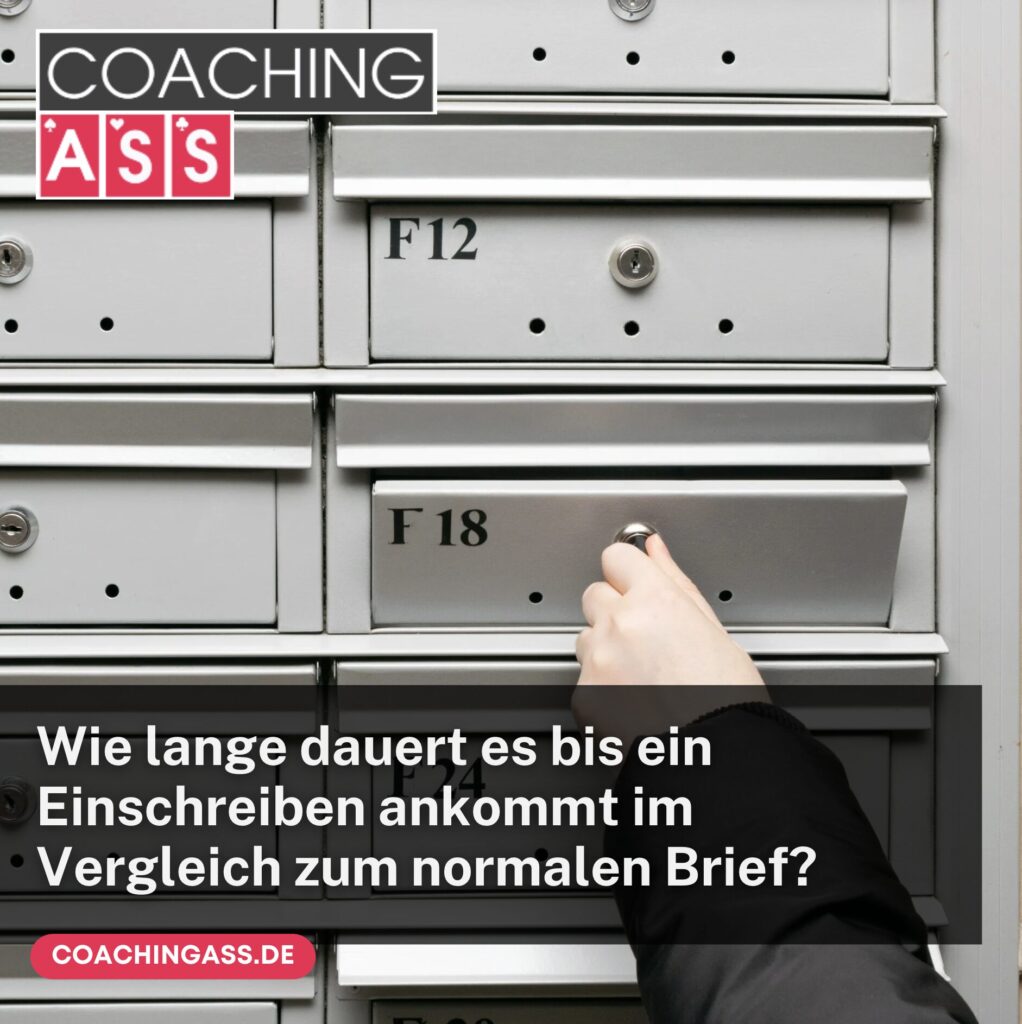Wie lange dauert es bis ein Einschreiben ankommt?